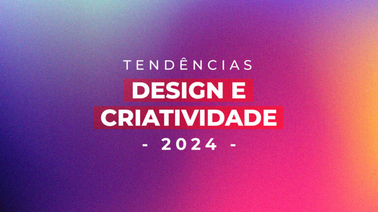 Tendências de design e criatividade para 2024